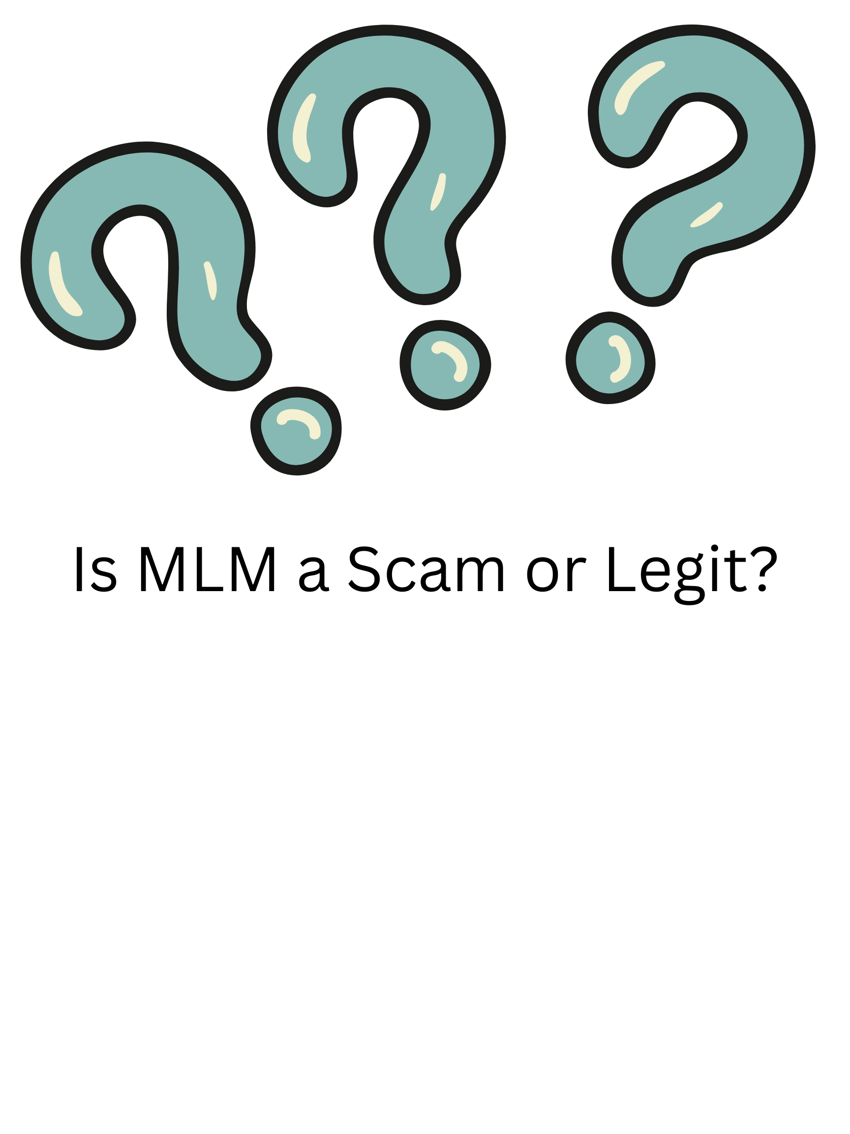Is MLM a Scam or Legit? How to Spot Real Opportunities.